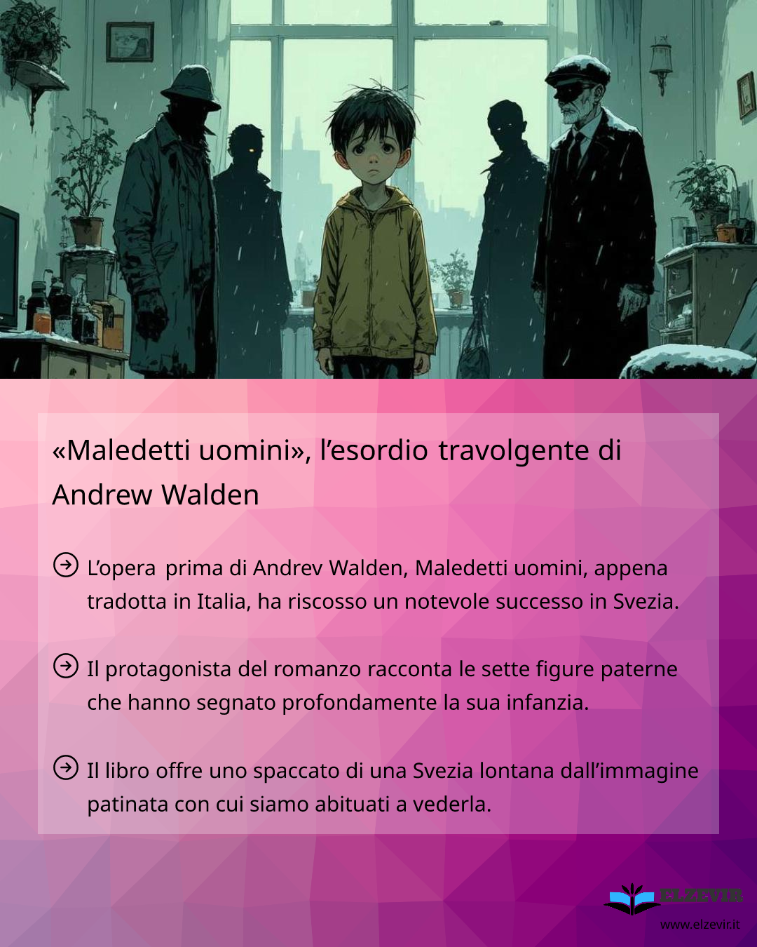 «Maledetti uomini», l'esordio travolgente di Andrev Walden